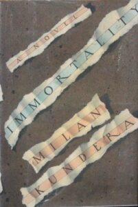 immortality by milan kundera (1991-04-03)