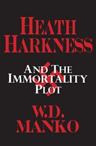 heath harkness and the immortality plot