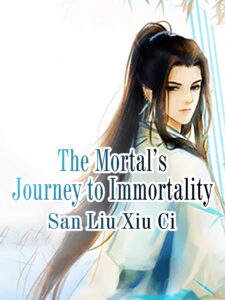 the mortal’s journey to immortality: volume 1