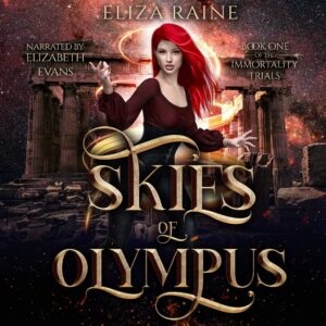 skies of olympus: books one, two & three: the immortality trials, book 1