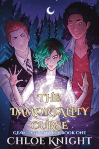 the immortality curse (gemstone royalty book 1)