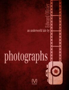 photographs: an underworld tale