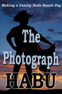 the photograph: saving a family dude ranch