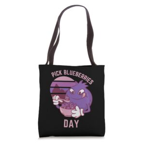 pick blueberries day july 10th funny cute berry picking tote bag