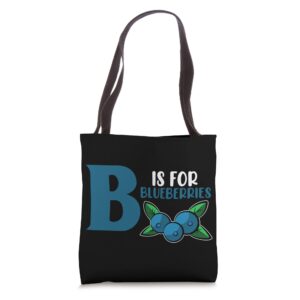 b is for blueberries blueberry eater berry lover graphic tote bag