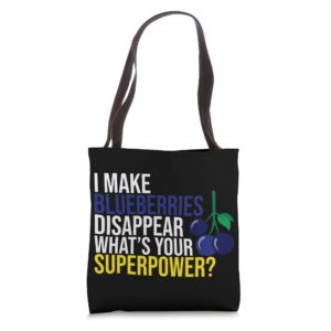 i make blueberries disappear blueberry eater berry graphic tote bag