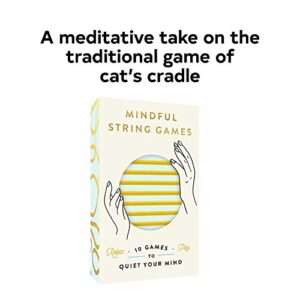 Chronicle Books Mindful String Games: 15 Games to Quiet Your Mind (1- or 2-Person Meditation Activities Using String, Cat’s Cradle & Other String Figures to Find Calm & Inner Peace, Fidget Toy Game)