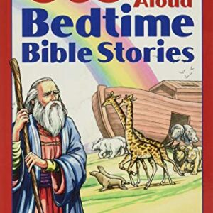 365 Read-Aloud Bedtime Bible Stories