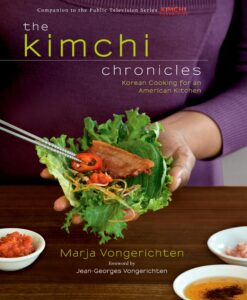 the kimchi chronicles: korean cooking for an american kitchen: a cookbook