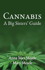 cannabis: a big sisters' guide