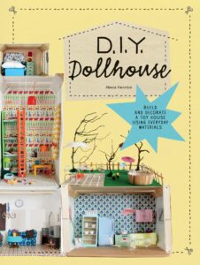 diy dollhouse: build and decorate a toy house using everyday materials