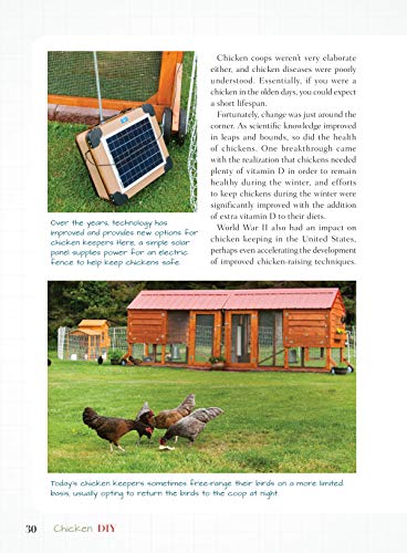 Chicken DIY: 20 Fun-to-Make Projects for Happy and Healthy Chickens (CompanionHouse Books) Coops, Ramps, Roosts, Nest Boxes, Feeders, Waterers, and More, with Materials Lists; plus Bonus Egg Recipes