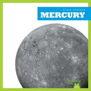 mercury (bullfrog books: space voyager)