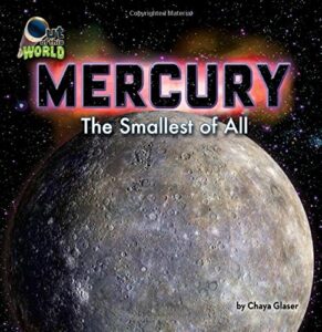 mercury: the smallest of all (out of this world)