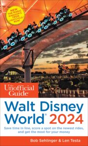 the unofficial guide to walt disney world 2024 (unofficial guides)