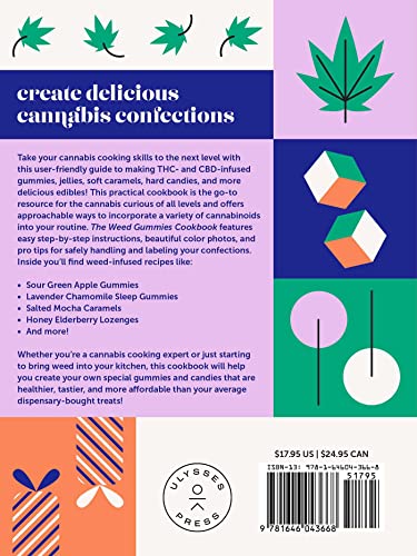 The Weed Gummies Cookbook: Recipes for Cannabis Candies, THC and CBD Edibles, and More (Guides to Psychedelics & More)