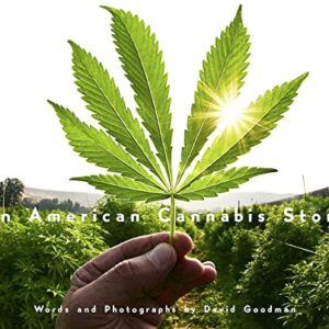 An American Cannabis Story