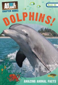 dolphins! (animal planet chapter book #6) (animal planet chapter books)