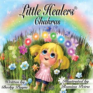 Little Healers Chakras: Chakras