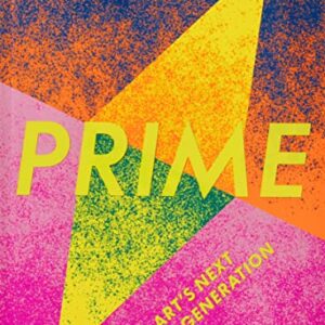 Prime: Art's Next Generation