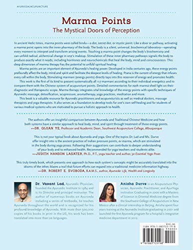 Marma Points of Ayurveda: The Energy Pathways for Healing Body, Mind, and Consciousness with a Comparison to Traditional Chinese Medicine