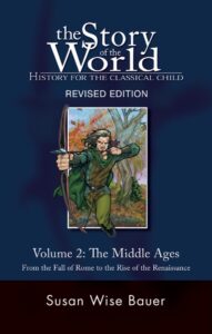 story of the world, vol. 2: history for the classical child: the middle ages