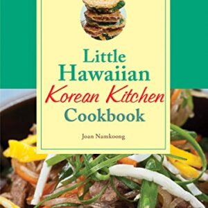 Little Hawaiian Korean Kitchen Cookbook