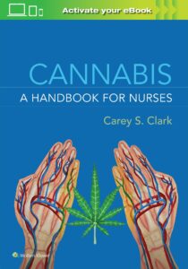 cannabis: a handbook for nurses