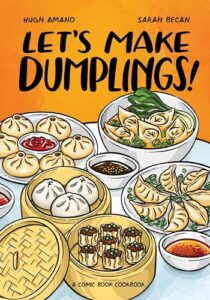 let's make dumplings!: a comic book cookbook