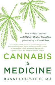 cannabis is medicine: how medical cannabis and cbd are healing everything from anxiety to chronic pain