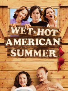 wet hot american summer