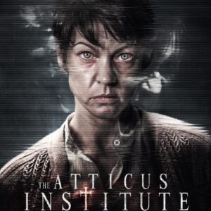 The Atticus Institute [DVD] [2014]