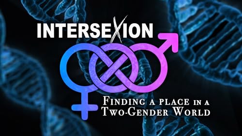 Intersexion: Finding a Place in a Two-Gender World