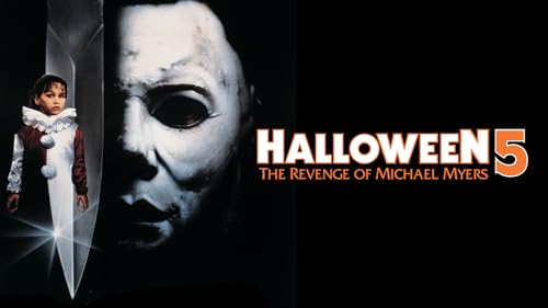 Halloween 5: The Revenge of Michael Myers