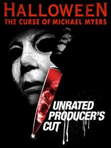 halloween 6: the curse of michael myers (producers cut)