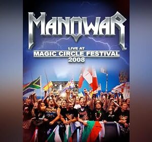 Manowar - Live At Magic Circle Festival 2008