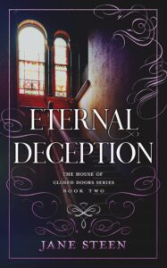 eternal deception (the house of closed doors book 2)