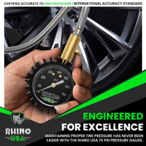 Rhino USA Heavy Duty Tire Pressure Gauge (0-75 PSI) - Certified ANSI B40.1 Accurate, Large 2" Easy Read Glow Dial, Premium Braided Hose, Solid Brass Hardware, Best for Any Car, Truck, Motorcycle, RV