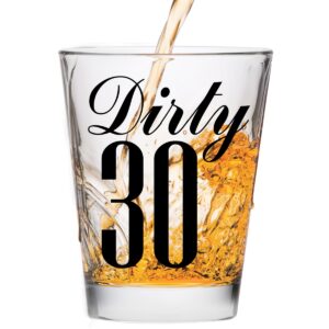 make em laugh dirty 30 shot glass (thirty) - funny 30th birthday - celebrate turning thirty gift - birthday shot glasses for women or men - 30th birthday shot glass