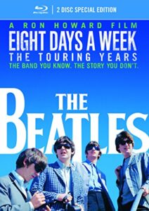 the beatles: eight days a week - the touring years (2-disc special edition)