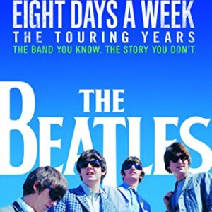 The Beatles: Eight Days a Week - The Touring Years (2-Disc Special Edition)