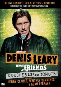 denis leary and friends present: douchebags & donuts