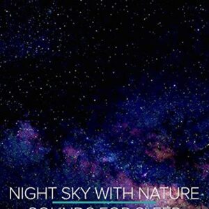 Night Sky With Nature Sounds with 432hz nature sound track for sleep