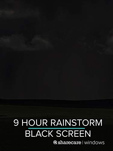 9 Hour Rainstorm for Sleep black screen