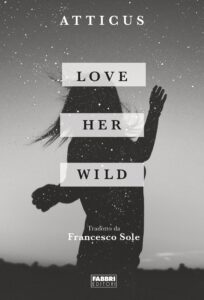 love her wild (italian edition)