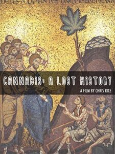 cannabis: a lost history