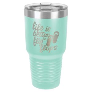 life is better in flip flops teal 30 oz tumbler with straw and slide top lid | stainless steel travel mug | compare to yeti rambler