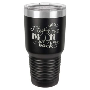 i love you to the moon and back black 30 oz tumbler with straw and slide top lid | stainless steel travel mug | compare to yeti rambler