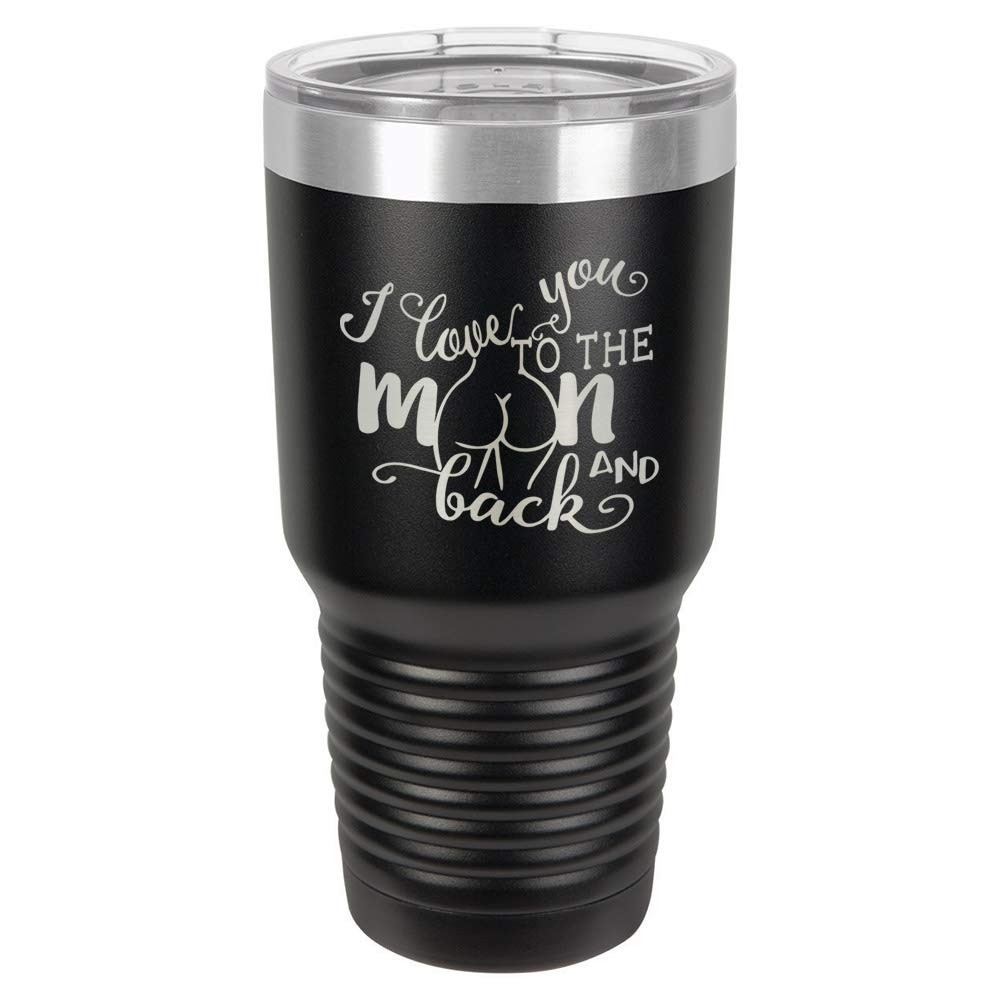 I LOVE YOU TO THE MOON AND BACK Black 30 oz Tumbler With Straw and Slide Top Lid | Stainless Steel Travel Mug | Compare To Yeti Rambler