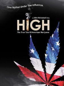 high: the true tale of american marijuana